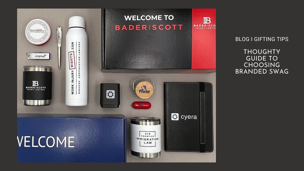Guide to Choosing the Right Branded Swag for Your Clients – Thoughty
